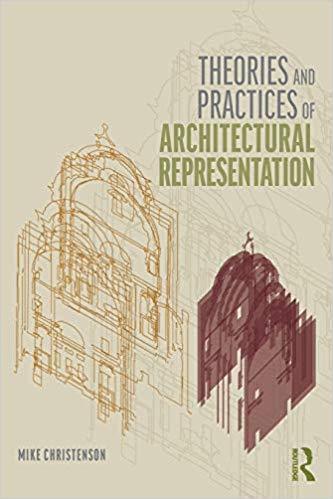 Theories And Practices Of Architectural Representation – TUNED IN, LLC