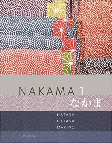 Nakama 1 Japanese Communication, Culture, Context 3rd – AttentiveSons Store