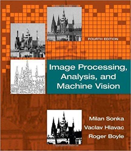 Image Processing Analysis And Machine Vision 4Th Edition – TUNED IN, LLC