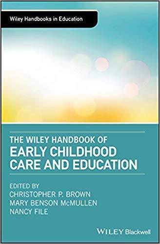 The Wiley Handbook of Early Childhood Care and Education – TUNED IN, LLC