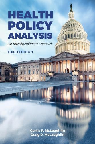 Health Policy Analysis An Interdisciplinary Approach 3Rd Edition ...
