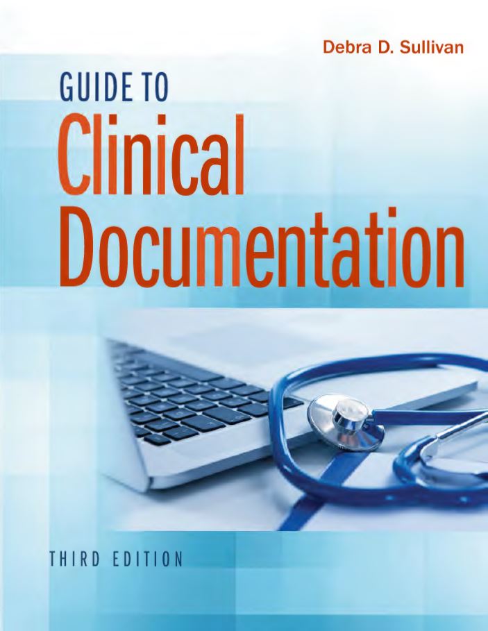 Guide to Clinical Documentation 3rd 3E Debra Sullivan – TUNED IN, LLC
