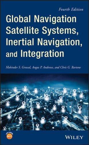 Global Navigation Satellite Systems Inertial Navigation And Integration 4Th Edition – TUNED IN, LLC