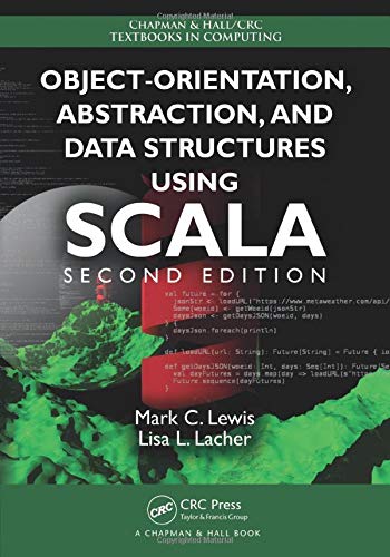 Object-Orientation, Abstraction, and Data Structures Using Scala – AttentiveSons Store