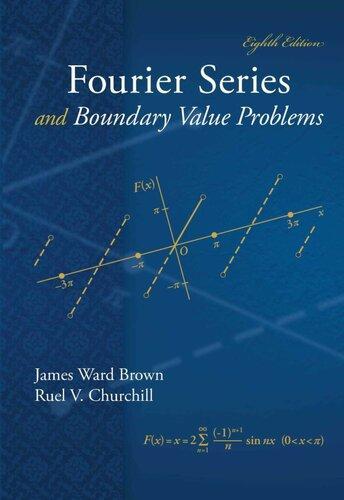 Fourier Series And Boundary Value Problems 8th Edition Tuned In Llc