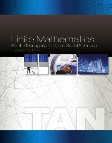 Finite Mathematics For The Managerial Life And Social Sciences 11Th ...