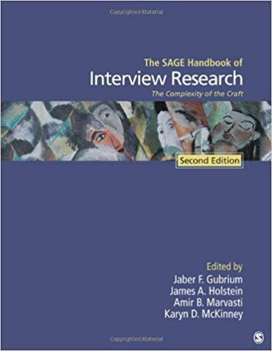 The Sage Handbook Of Interview Research The Complexity Of The Craft 2Nd ...